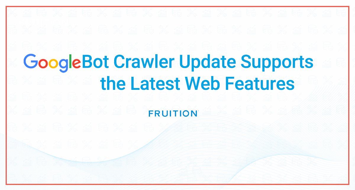 Latest GoogleBot Update: Understanding Upgraded Crawling Capabilities