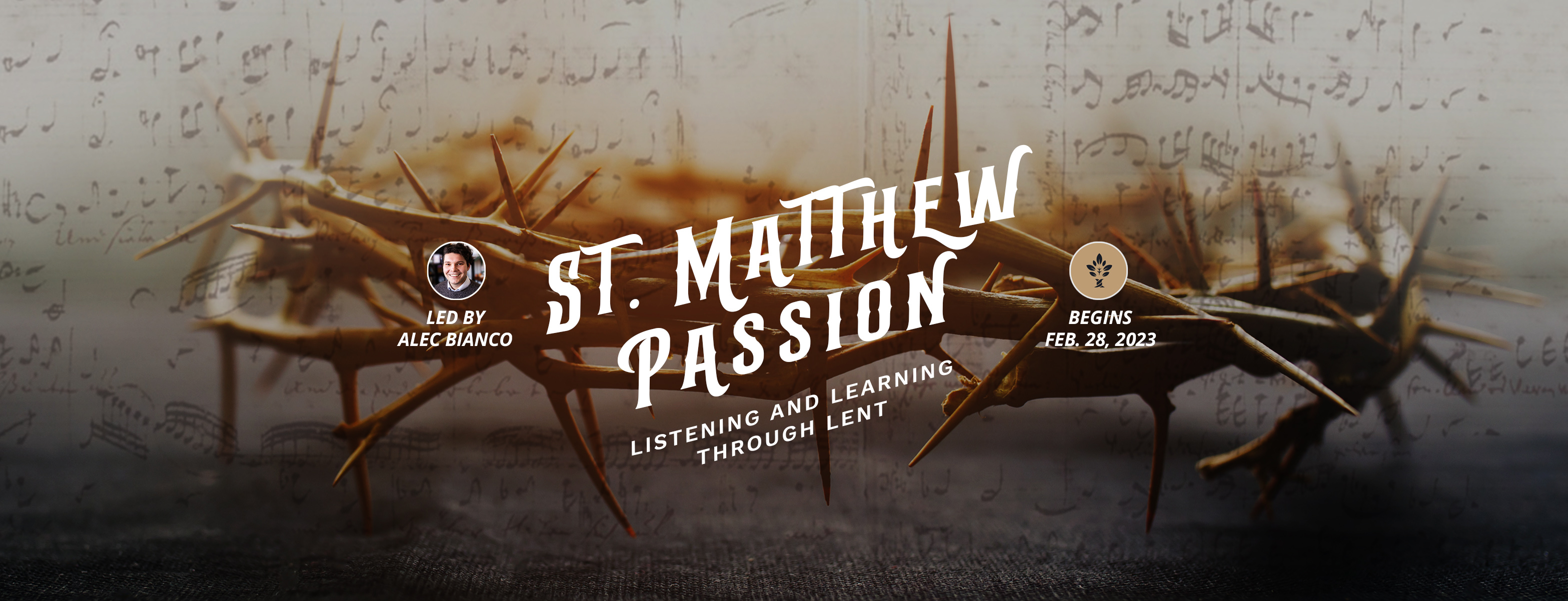 St. Matthew Passion: Listening and Learning through Lent | CiRCE Institute