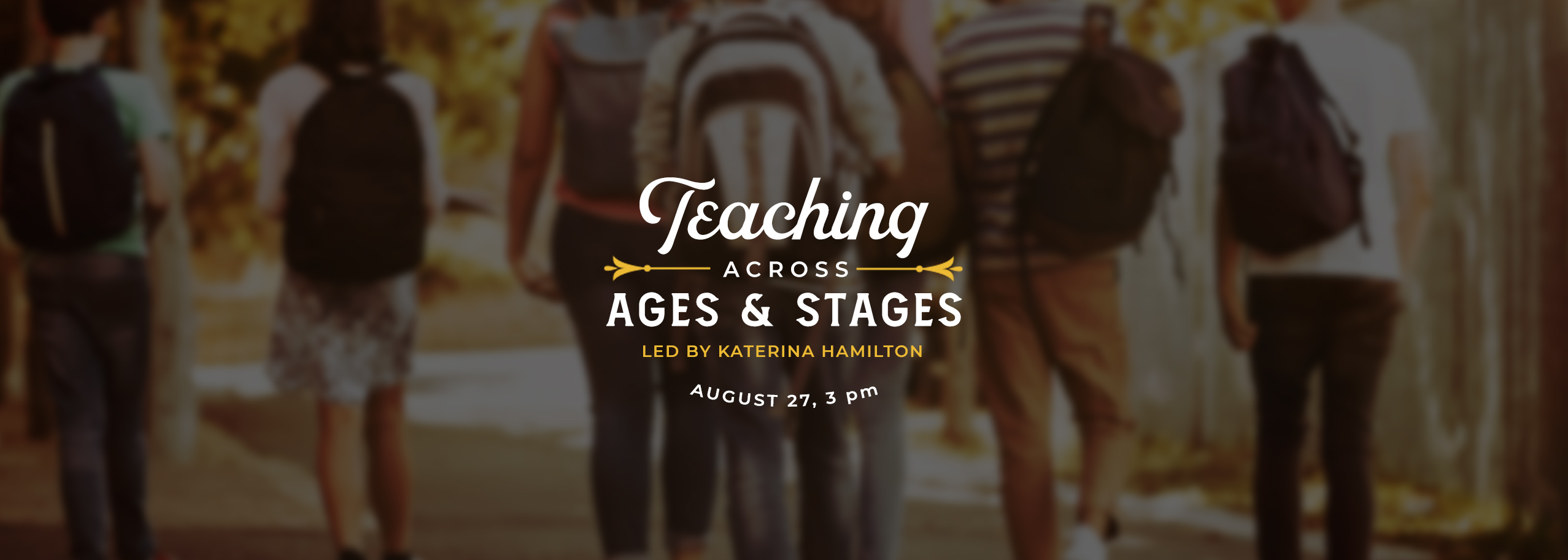 How to Teach Across Ages and Stages - Webinar Recording | CiRCE Institute