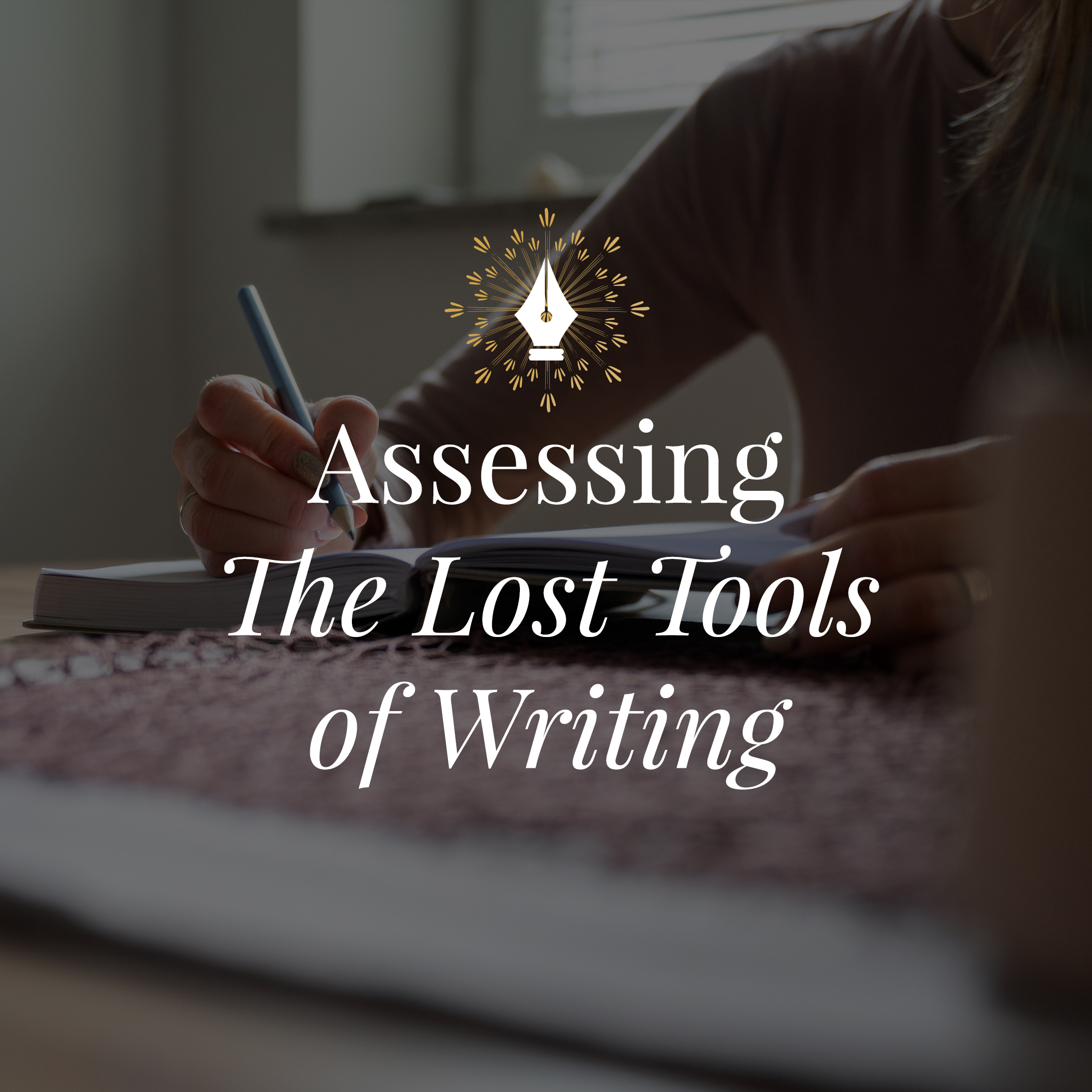 Assessing The Lost Tools of Writing - Webinar Recording | CiRCE Institute