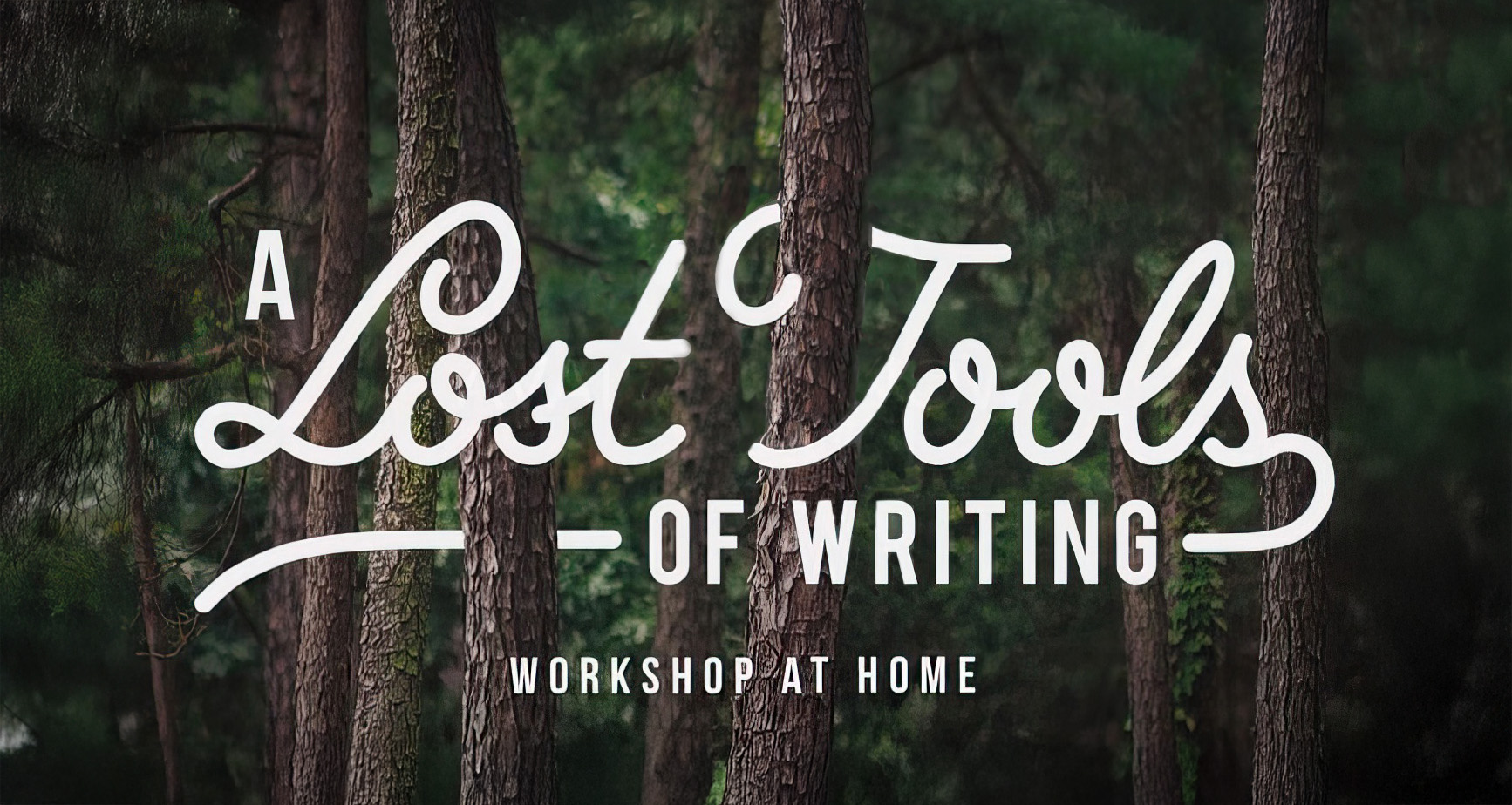 A Lost Tools of Writing Workshop (at Home) | CiRCE Institute