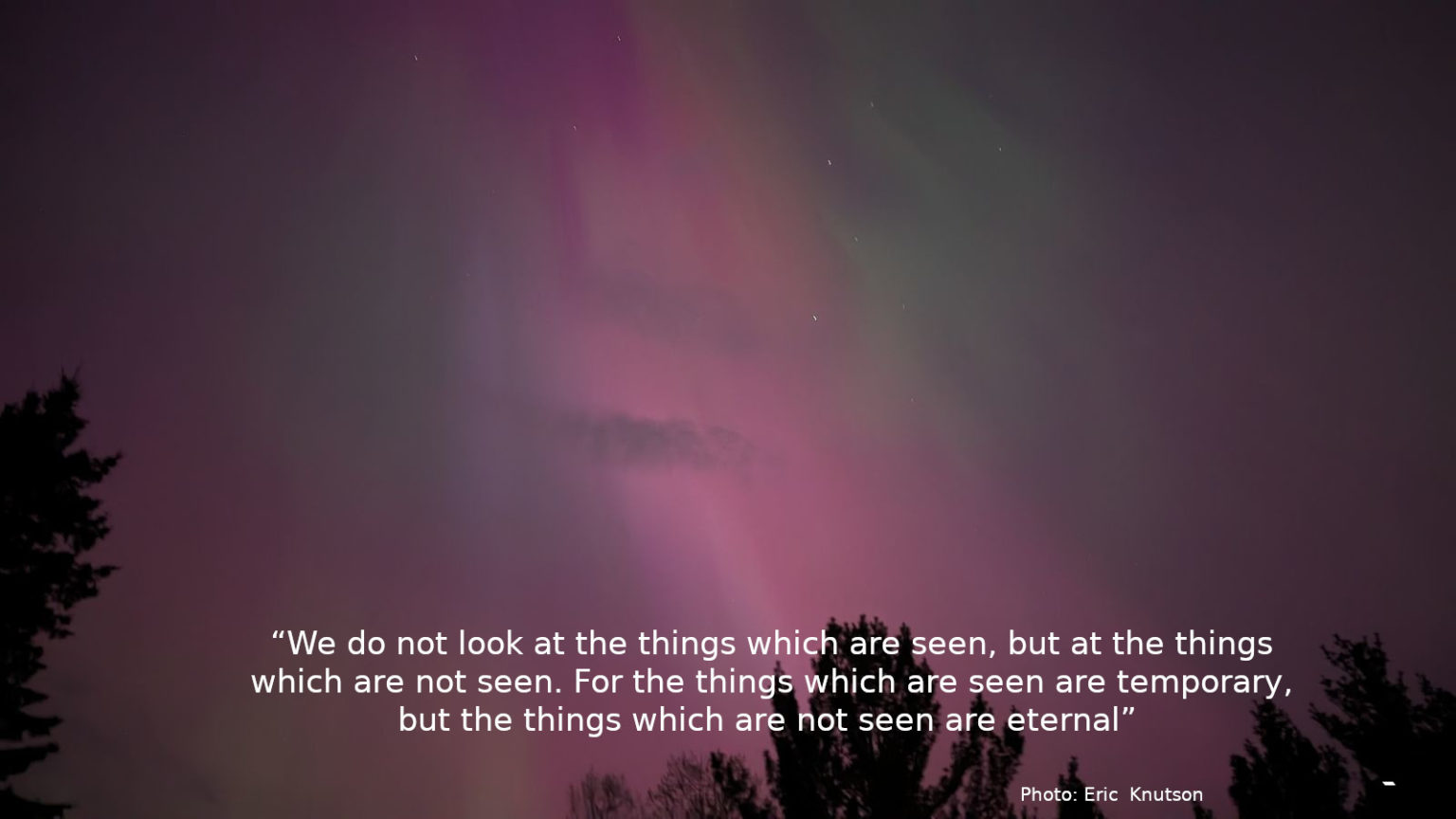 What Unseen Things Are Eternal? – The Gospel Herald