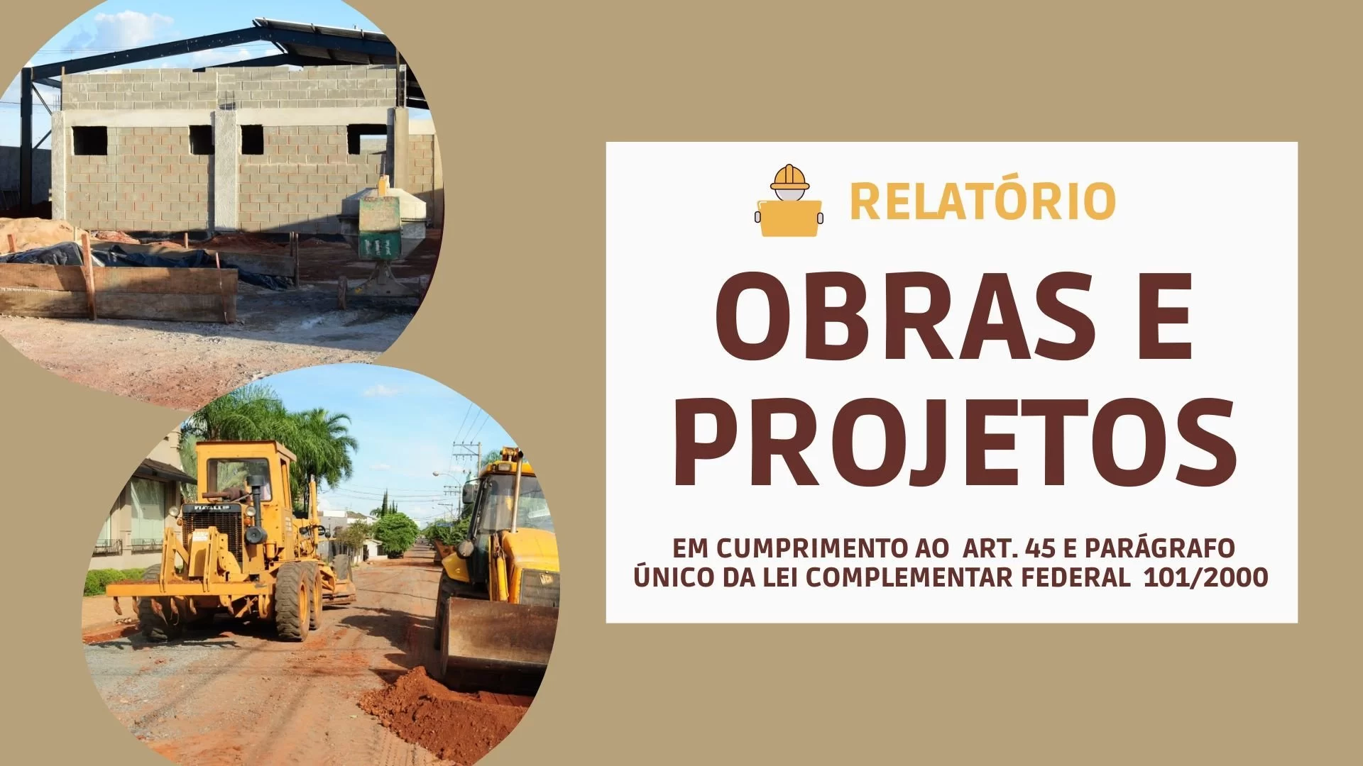 Relatório oficial aponta 8 obras atrasadas e 11 dentro do prazo