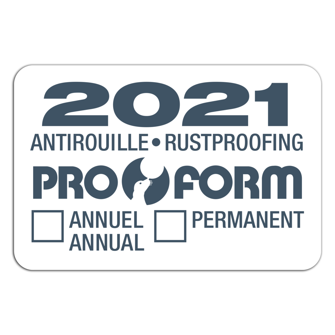 Annual Rustproofing Sticker - Pro Form